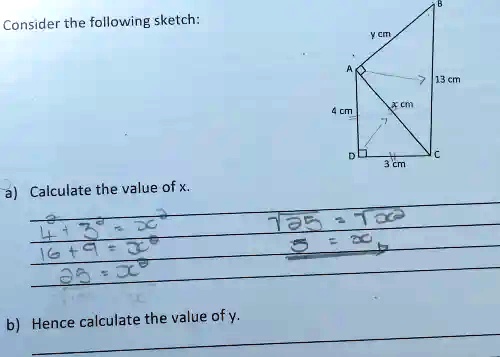 SOLVED: Consider the following sketch: Calculate the value ofx Hence calculate the value ofy Do