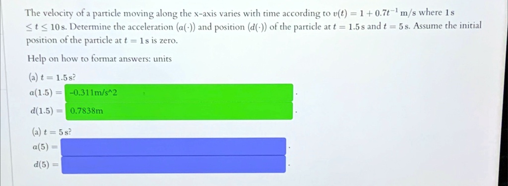 the velocity of a particle moving along the x axis varies with time according to vt107t 1ms ...