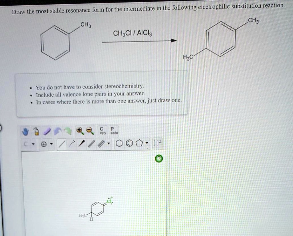 draw the most stable resonance form for the intermediate in the ...