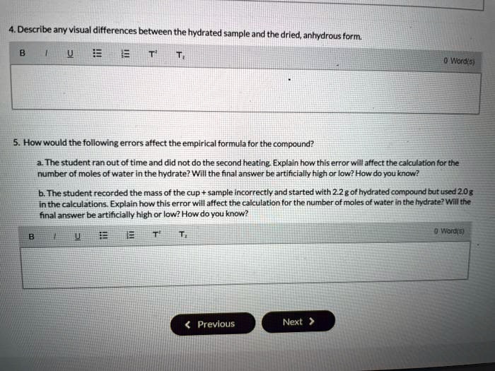 describe any visual difterences between the hydrated sample and the ...