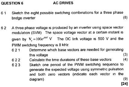 SOLVED: AC DRIVES 61 Sketch the eight possible switching combinations for a three-phase bridge ...