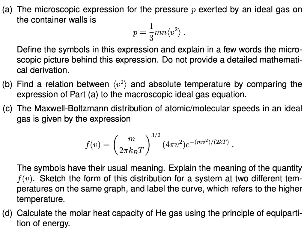 (a) The microscopic expression for the pressure p exerted by an ideal ...