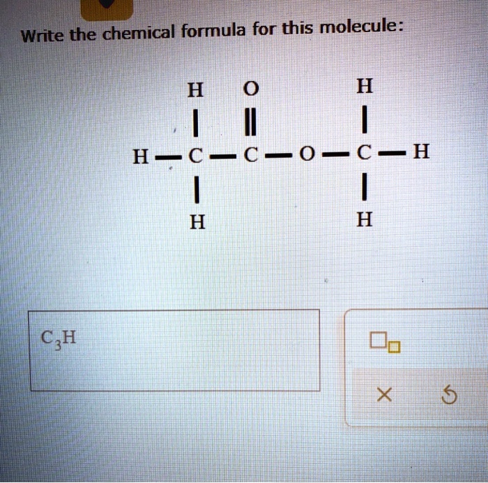 Write the chemical formula for this molecule: H O ...