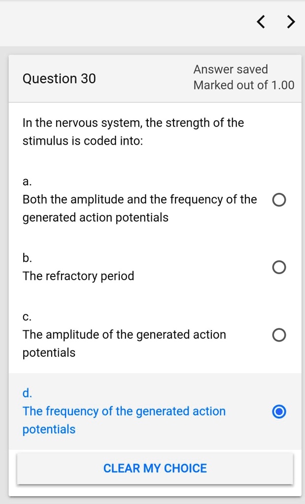 SOLVED: Answer saved Marked out of 1.00 Question 30 In the nervous ...