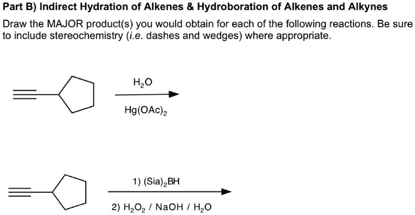 part b indirect hydration of alkenes hydroboration of alkenes and ...