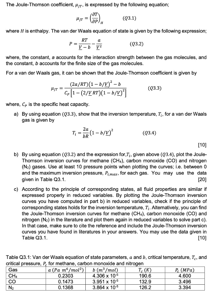 SOLVED: The Joule-Thomson coefficient, jr, is expressed by the following equation: (Q3.1) where ...