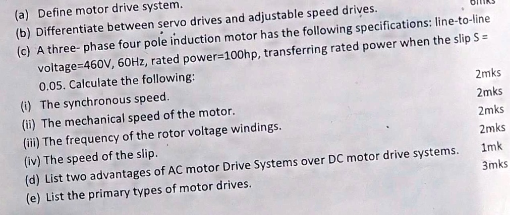 SOLVED: (a) Define motor drive system. (b) Differentiate between servo drives and adjustable ...