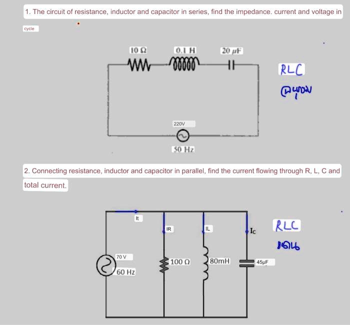 SOLVED: The circuit of resistance, inductor, and capacitor in series. Find the impedance ...
