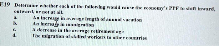 SOLVED: E19 Determine whether each of the following would cause the ...