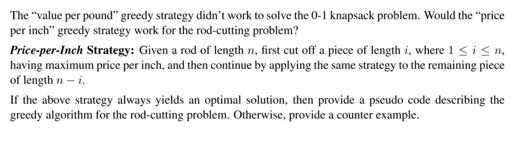 SOLVED: The "value per pound" greedy strategy didn't work to solve the ...