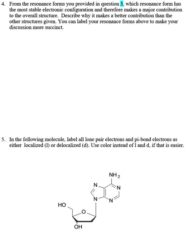 from the resonance forms you provided in question 3 which resonance form has the most stable ...