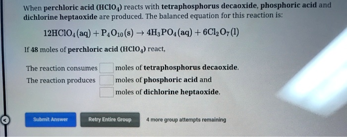 SOLVED: When perchloric acid (HCIO ) reacts with tetraphosphorus ...