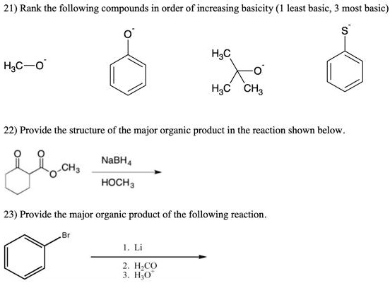 21 rank the following compounds in order of increasing basicity 1 least ...