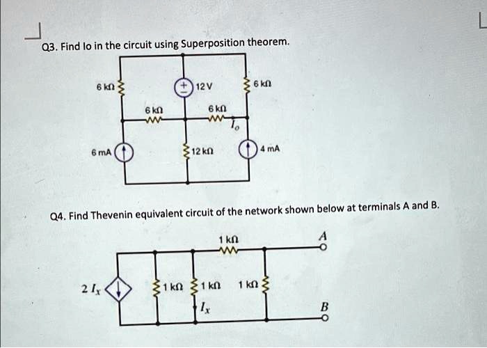 Q3. Find Io in the circuit using Superposition theorem. 6 kΩ +12V 6 kΩ 6 kΩ 6 kΩ 6 mA 12 kΩ 4 mA ...