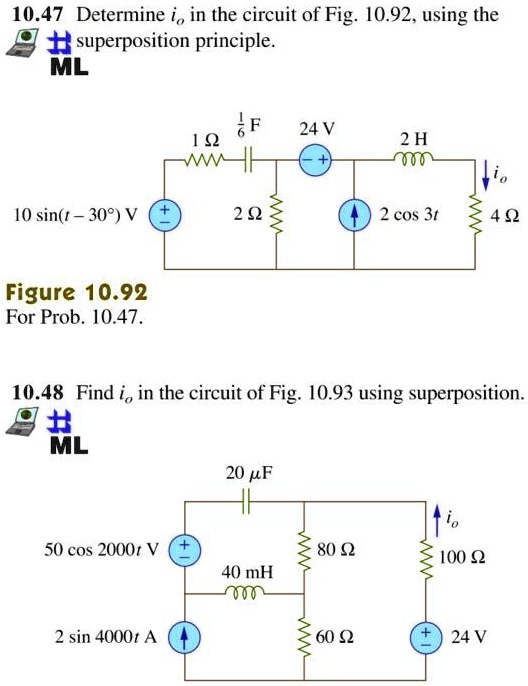 10.47 Determine io in the circuit of Fig. 10.92, using the superposition principle. ML 10 sin(t ...