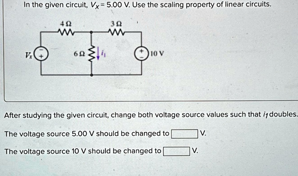 In the given circuit, Vx = 5.00 V. Use the scaling property of linear circuits. 4? Vx + 6? 3 ...