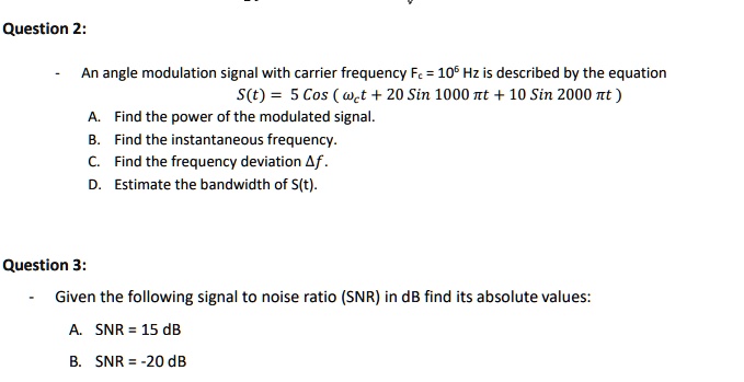 SOLVED: Question 2: An angle modulation signal with carrier frequency ...