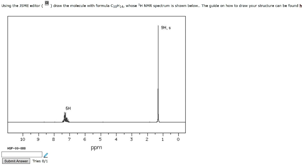 Using the JSME editor, draw the molecule with the formula C10H14r whose IH NMR spectrum is shown ...