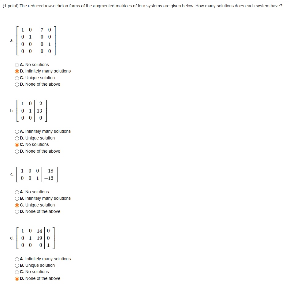 SOLVED: point) The reduced row-echelon forms of the augmented matrices ... SOLVED: point) The reduced row-echelon forms of the augmented matrices ...
