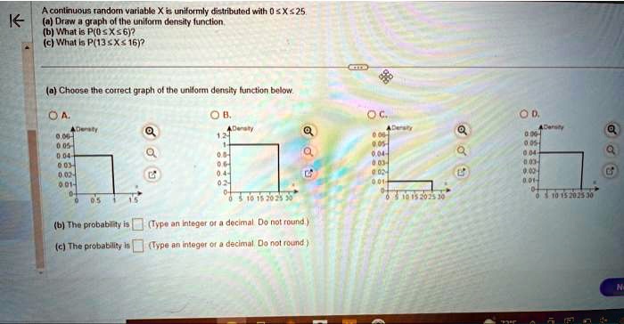 SOLVED: A continuous random variable X is uniformly distributed with 0