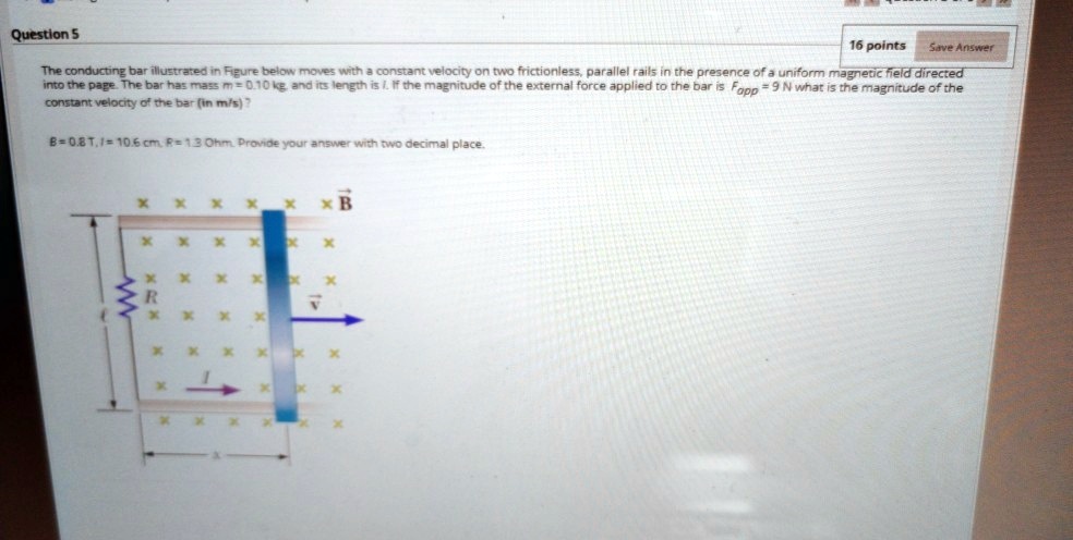 SOLVED: The conducting bar illustrated in Figure below moves with a constant velocity on two ...