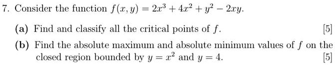 SOLVED: Consider the function f (x,y) 213 + 422 + y? 28y. (a) Find and ...