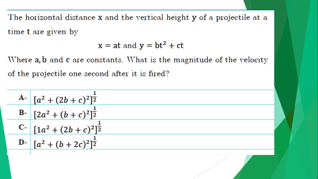 The horizontal distance x and the vertical height y of a projectile at ...