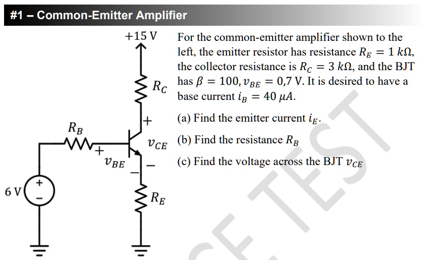 SOLVED: #1 - Common-Emitter Amplifier +15 V For the common-emitter ...
