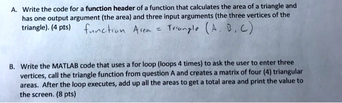 Solved A Write The Code For A Function Header Of A Function That Calculates The Area Of A 1597