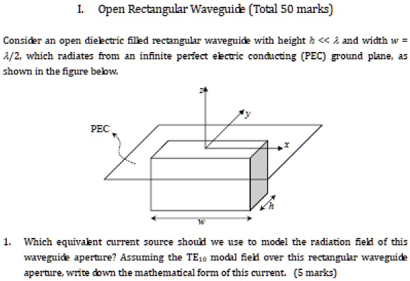 SOLVED: Consider an open dielectric-filled rectangular waveguide with height h