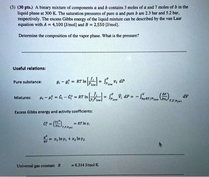 330 pts a binary mixture of components a and b contains 3 moles of and 7 moles of b in the ...