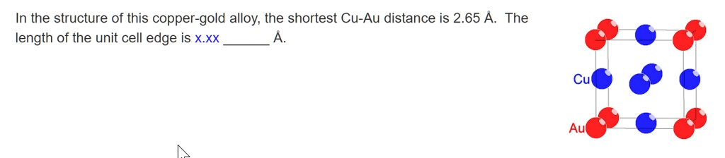 In the structure of this copper gold alloy the shortest cu...