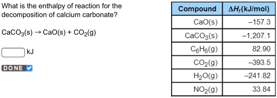 please help the question is in the answer what is the enthalpy of ...