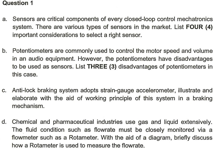 Question 1 a. Sensors are critical components of every closed-loop ...