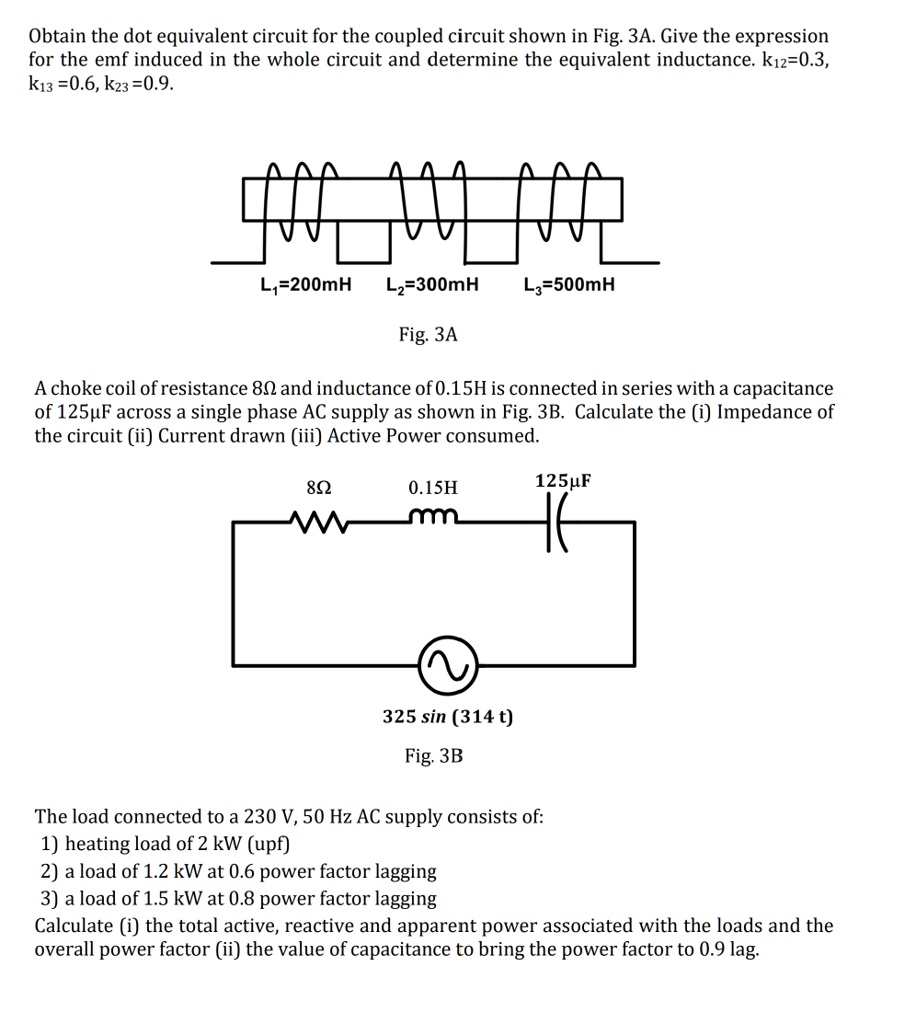 Obtain the dot equivalent circuit for the coupled circuit shown in Fig ...