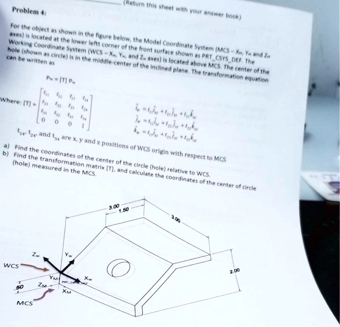 Problem 4: (Return this sheet with your answer book) For the object as ...