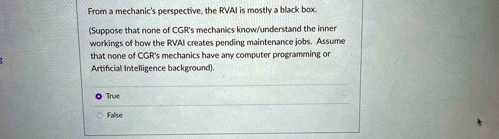 SOLVED: From a mechanic's perspective, the RVAI is mostly a black box ...