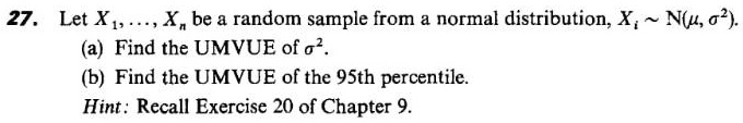 SOLVED: 27 Let X,, Xn be a random sample from a normal distribution, X ...