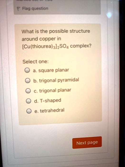 SOLVED: Flag question What is the possible structure around copper in ...