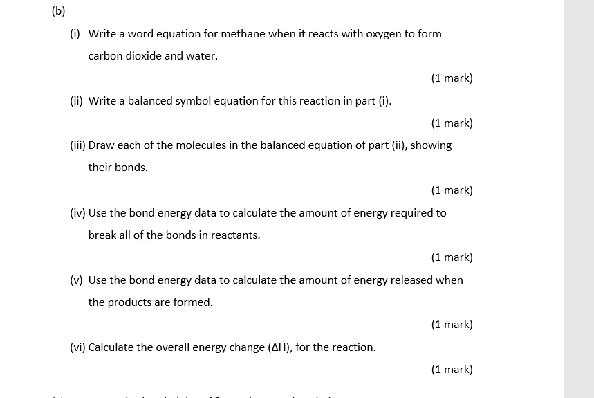 b write word equation for methane when it reacts with oxygen to form ...