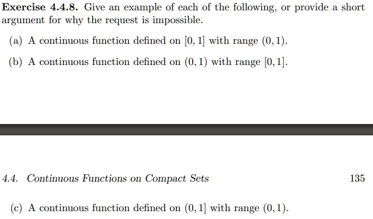 SOLVED: Exercise 4.4.8. Give an example of each of the following; Or" provide a short argument ...