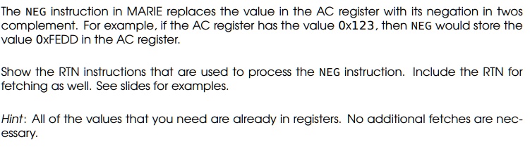 The NEG instruction in MARIE replaces the value in the AC register with ...