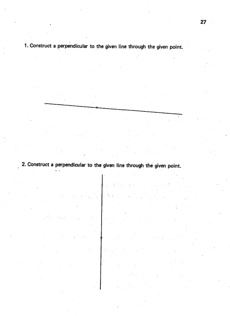 SOLVED:1. Construct perpendicular to the given line through the given point: Construct ...