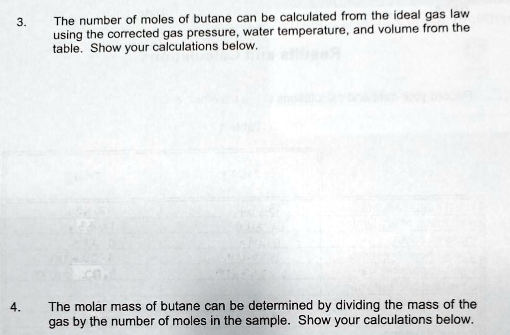 3. The number of moles of butane can be calculated from the ideal gas ...