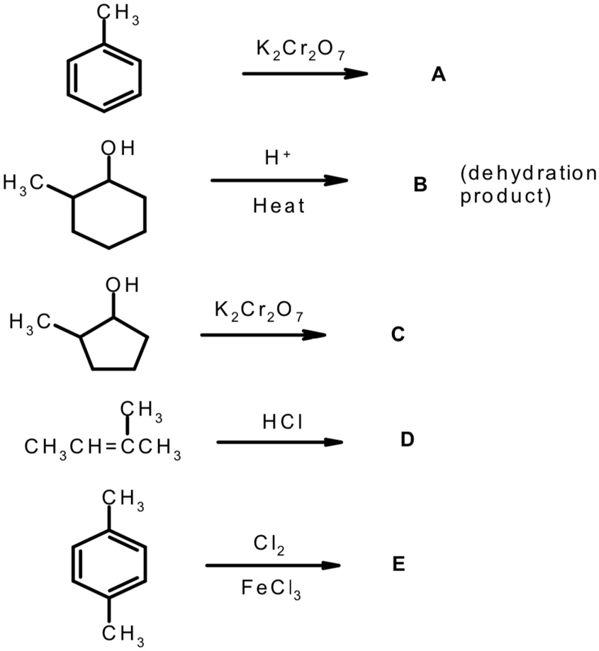ch3 k2cr2o7 a oh h h3c b dehydration product heat oh h3c k2cr2o7 c ch3 hcl ch3chcch3 d ch3 cl2 e ...