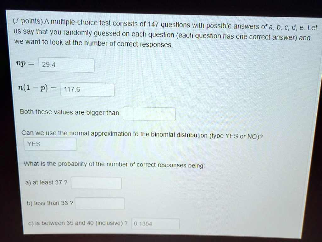 7 points a multiple choice test consists of 147 questions with possible ...