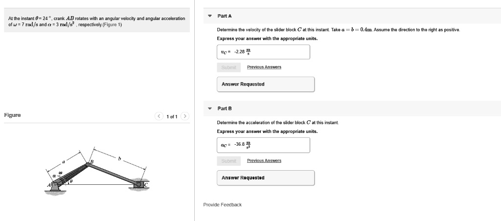 Solved At The Instant θ 24 ∘ Crank Ab Rotates With An Angular Velocity And Angular