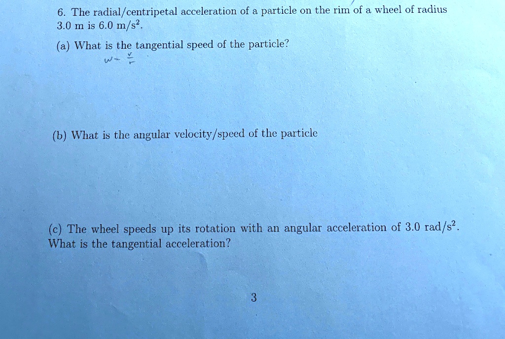 SOLVED: The radial/centripetal acceleration of particle on the rim of a ...