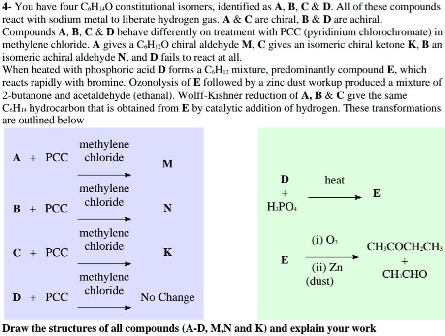 SOLVED:4- You have four CHi-0 constitutional isomers. identified as A ...