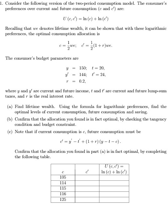 SOLVED: Consider the following version of the two-period consumption ...